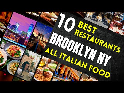 Top 10 Best ITALIAN RESTAURANTS in Brooklyn New York | Best Italian Food in New York Area