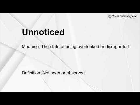 Unnoticed Meaning