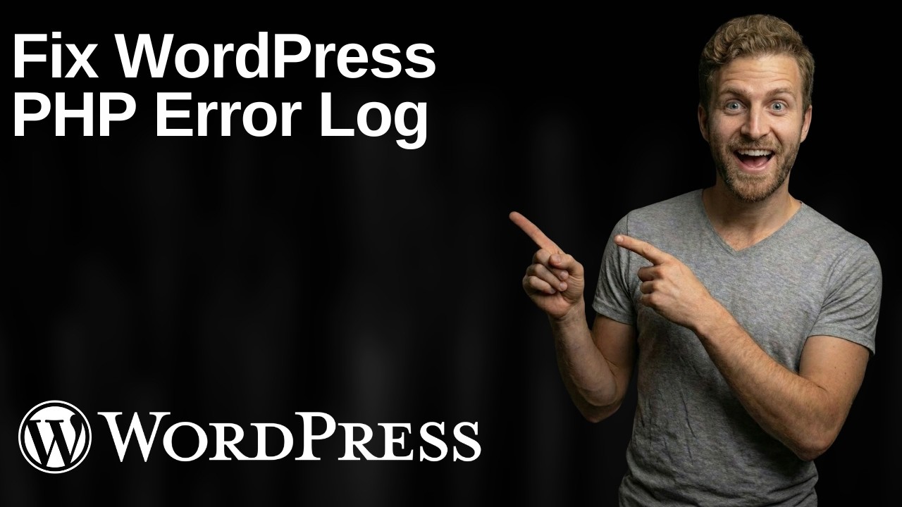 Fix WordPress Error PHP Log (2026 Easy Guide)