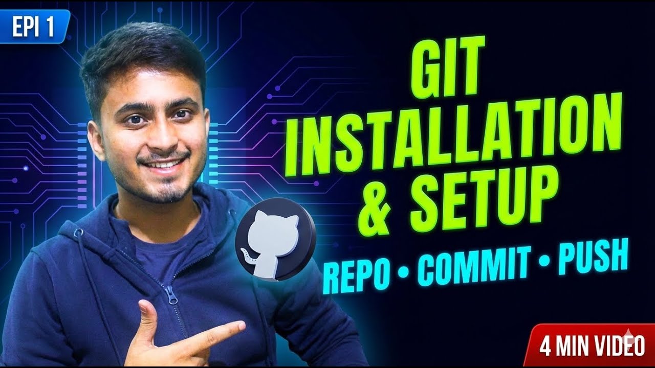 Git/GitHub Setup: 4 Mins! Install, Repo & Push || EP1: Understanding GitHub (Zero to Hero)