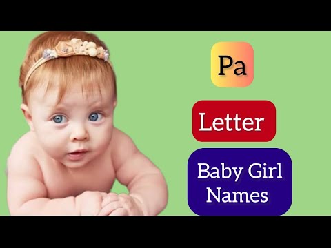 “Pa” Letter Baby Girl Names || Unique Names for Baby Girls with Letter “Pa”