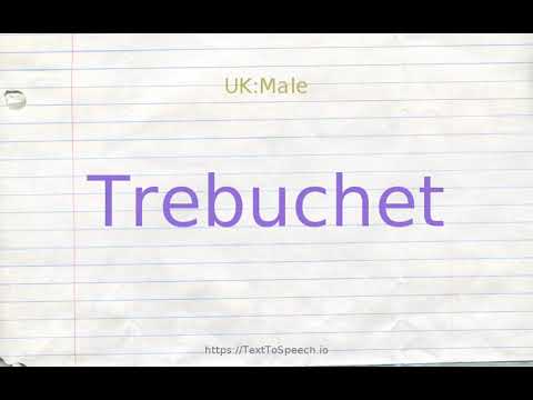 How to pronounce trebuchet