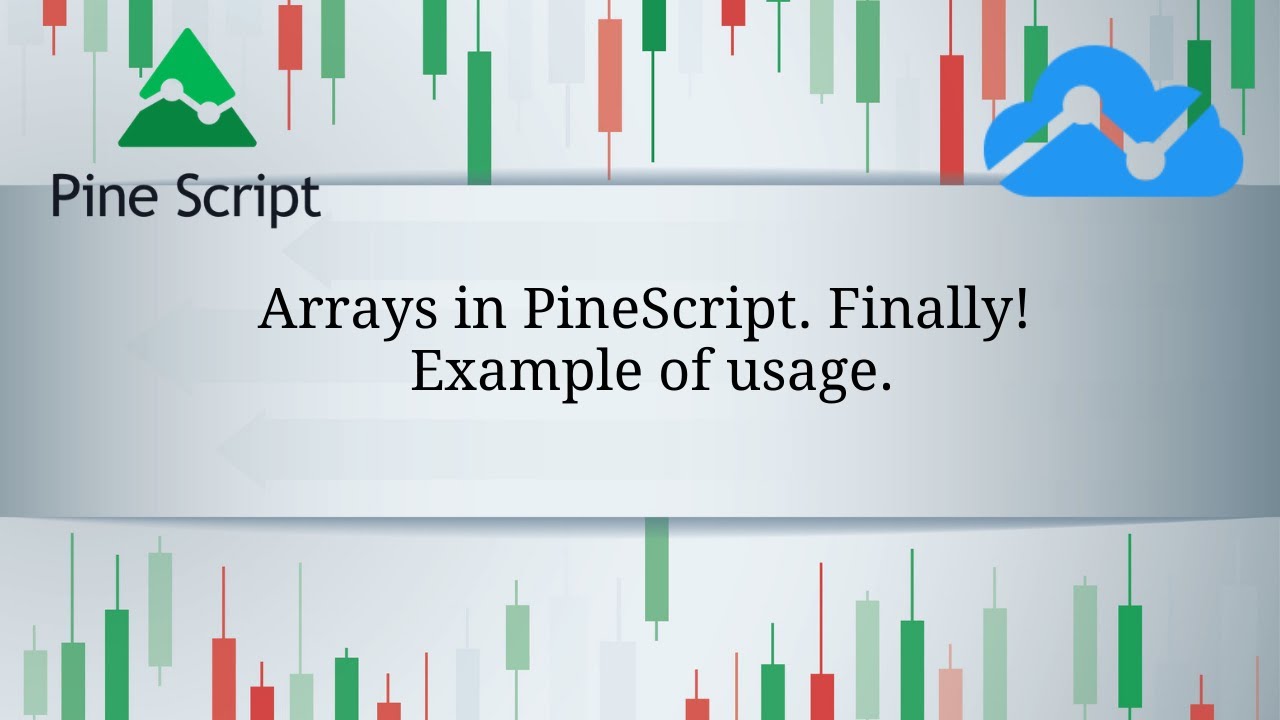 Arrays in PineScript. Finally! Example of usage.