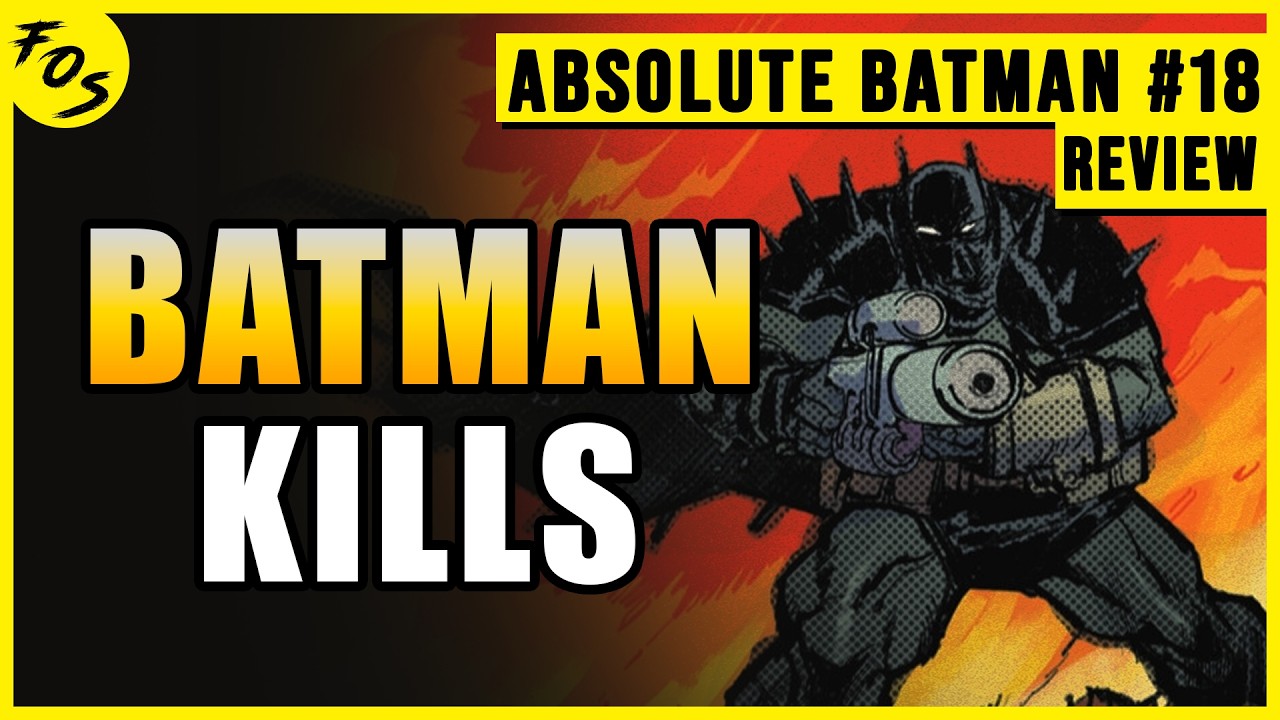 BATMAN KILLS?! | Absolute Batman #18 IN-DEPTH REVIEW