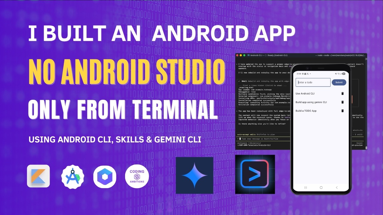 Build Android Apps Without Android Studio | Using Gemini CLI, Android CLI and Android Skills