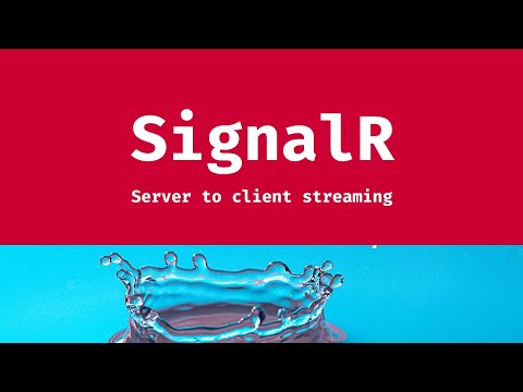 SignalR streaming