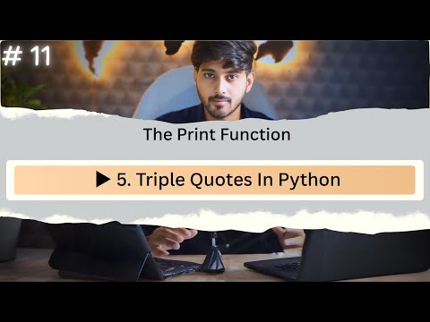 CH 2.5 – Triple Quotes in Python Explained | Multiline Strings Made Easy | Python Mastery