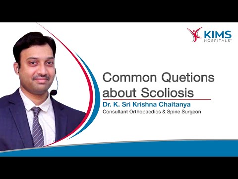What is Scoliosis and Types of scoliosis? | Dr. K. Sri Krishna Chaitanya | KIMS Hospitals
