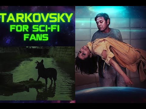 Science Fiction as Art Film: A Brisk Overview of Andrei Tarkovsky