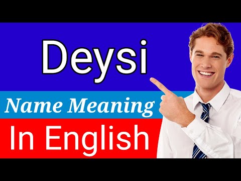 Deysi Name Meaning In English | Meaning Of Name Deysi | What Does The Name Deysi Mean | Names
