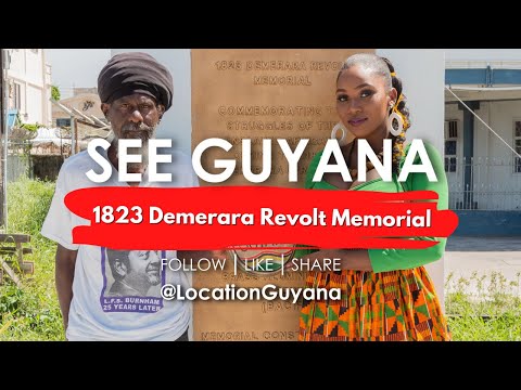 History Tour - 1823 Demerara Revolt Memorials (#SeeGuyana) 🇬🇾