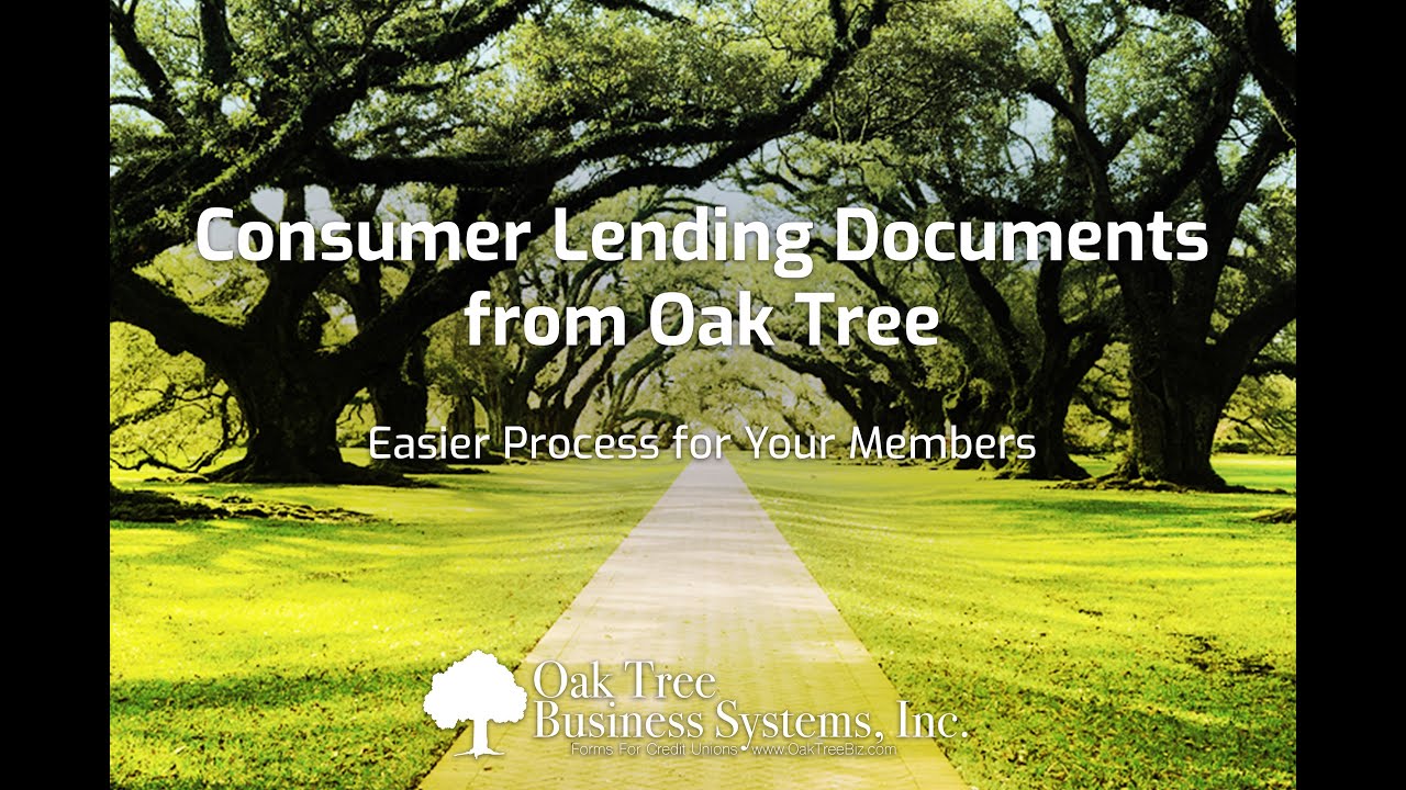 Oak Tree Simplifies the Loan Application Process