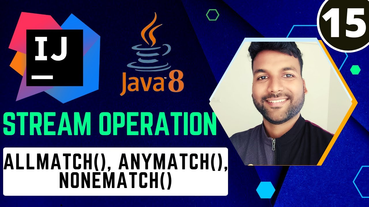 Java8 Stream allMatch(), anyMatch(), noneMatch() Method | Java8 Stream Tutorial