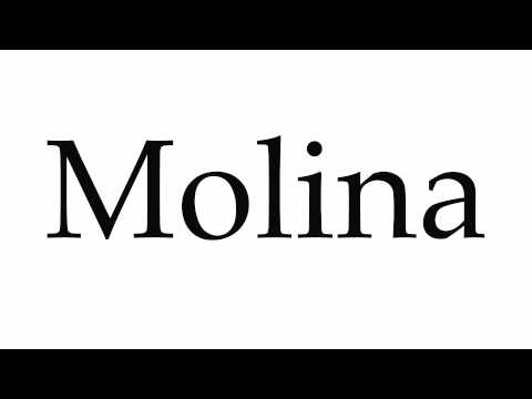 How to Pronounce Molina