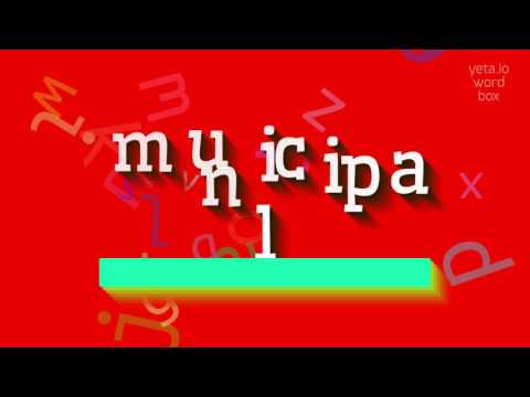 MUNICIPAL - HOW TO SAY MUNICIPAL?