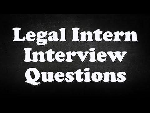 Legal Intern Interview Questions