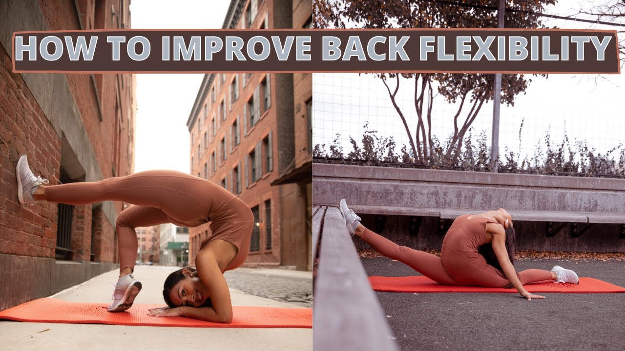 How to Improve BACK FLEXIBILITY!