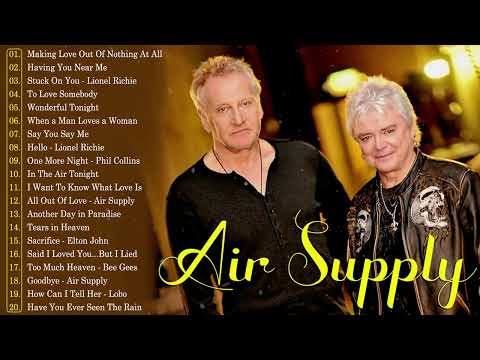 Best of Air Supply Songs Playlist ⭐ Air Supply Greatest Songs Full Album