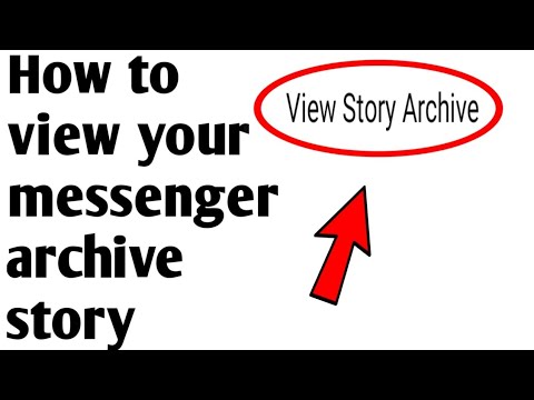 How to view your messenger archive story 2020