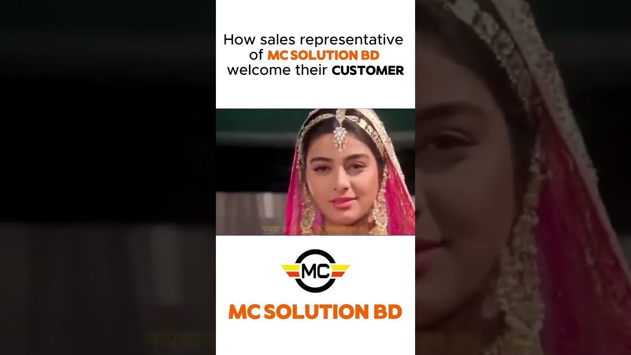 How Sales Representative Welcome Their Customer | MC Solution BD