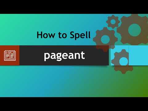 How to spell pageant