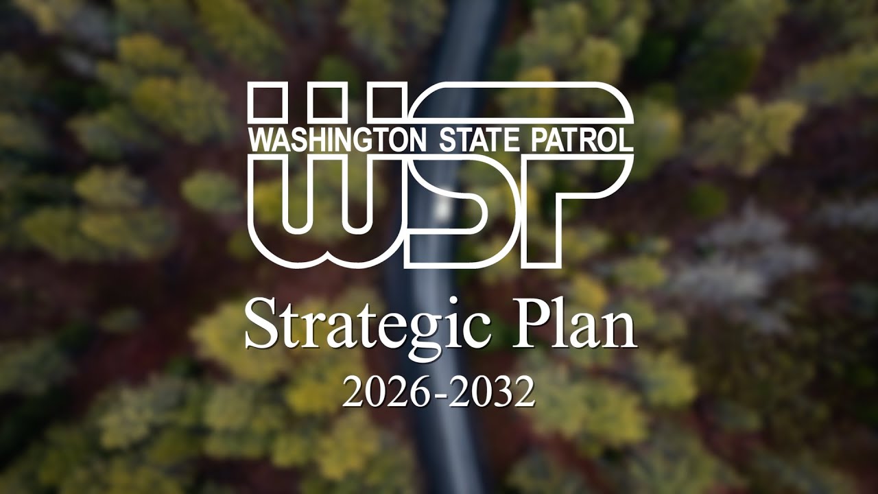 Washington State Patrol Strategic Plan 2026-2032