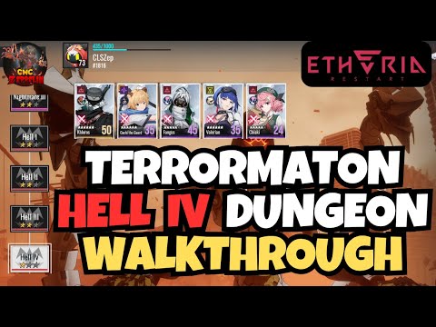 Etheria: Restart - Terrormaton Hell 4 Guide