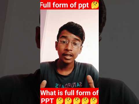 ppt ka full form kya hota hai 🤔#fullform #youtubeshorts