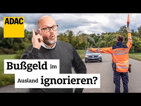 Bußgeld aus dem Ausland nicht bezahlt? Das droht bei der Einreise! | ADAC | Recht? Logisch!
