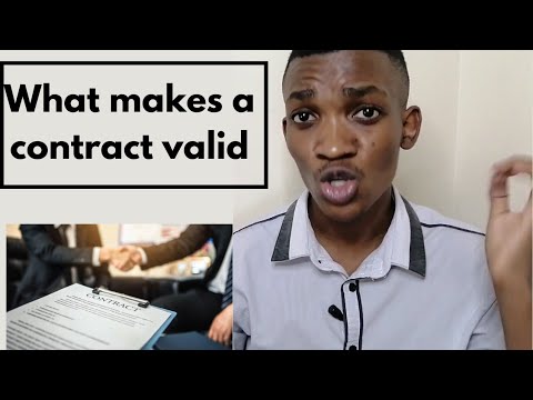 The requirements needed to make a contract valid/legal|South African youtuber
