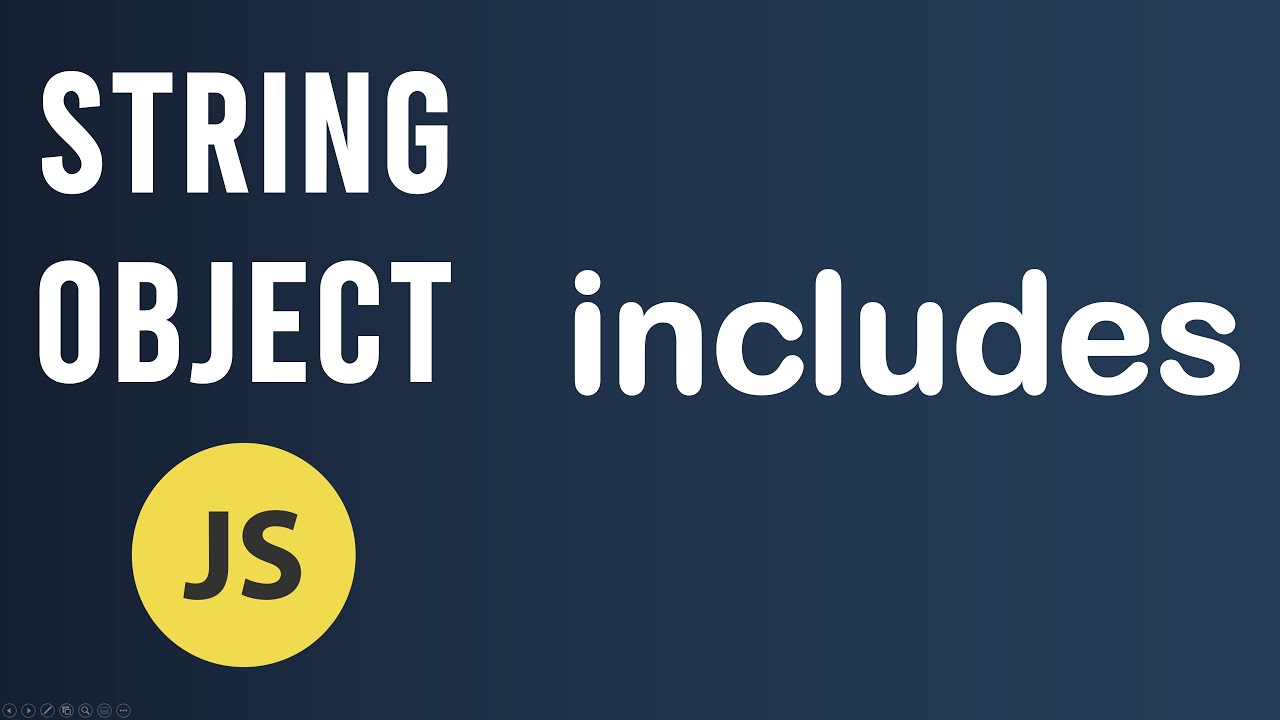 includes method | String Object In JavaScript
