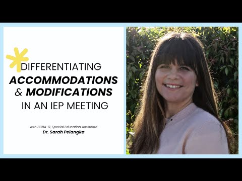 Differentiating Accommodations and Modifications in an IEP Meeting