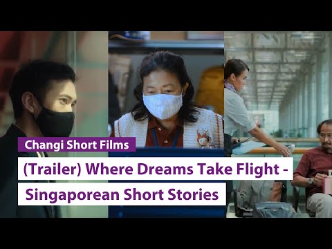 (Trailer) Where Dreams Take Flight – Singaporean Short Stories