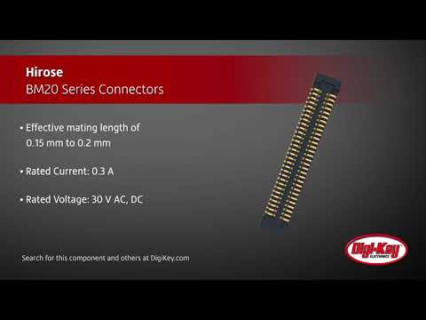 Hirose BM20 Series Connectors | Digi-Key Daily