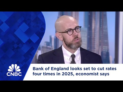 Bank of England looks set to cut rates four times in 2025, economist says