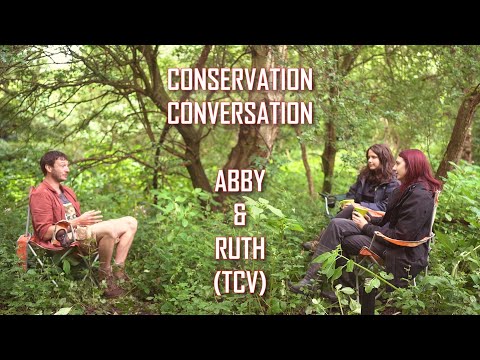 Conservation Conversation - Abby & Ruth from TCV