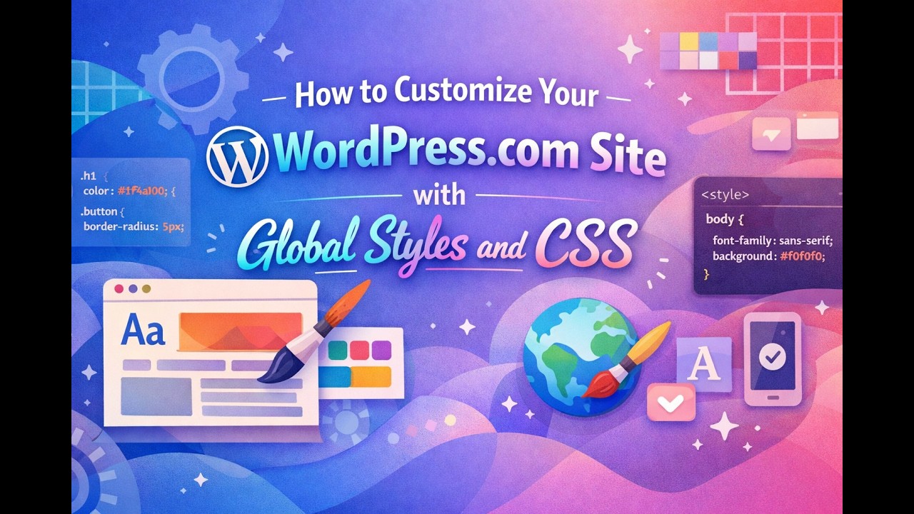 How to Customize Your WordPress
