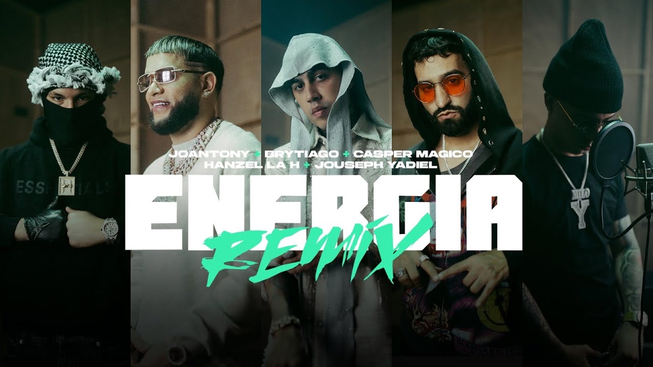 Brytiago, Joantony, Hanzel, Casper, Jouseph Yadiel - Energía