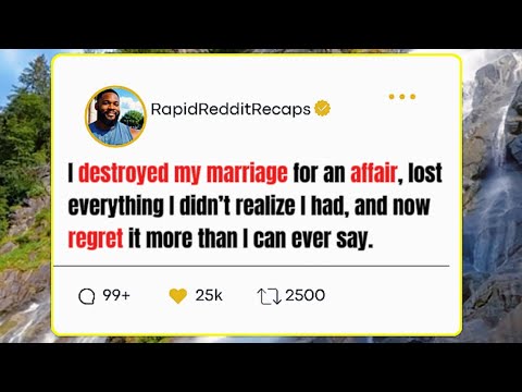 Wife regrets cheating and divorce that came with it. | Reddit Stories