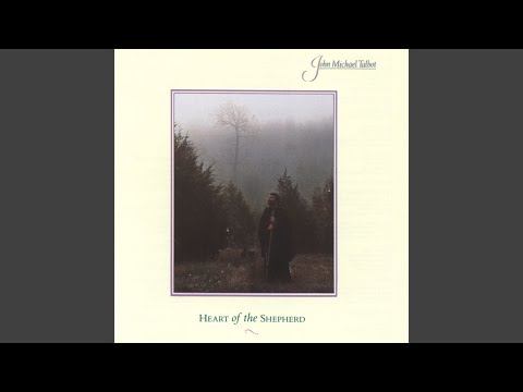 Shepherd Boy Lyrics - John Michael Talbot
