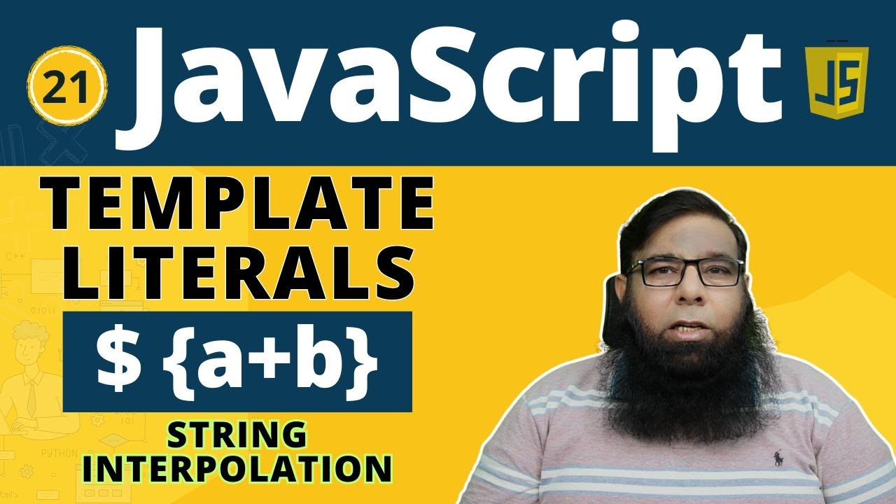 Template Literals JavaScript | String  Interpolation | Class 21.