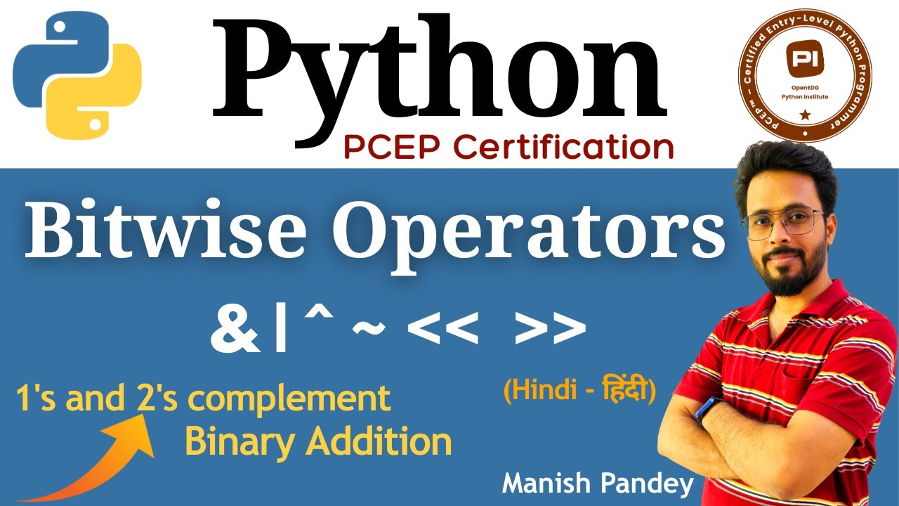 15. Bitwise Operators in Python | Python PCEP Certification (PCEP-30-02)