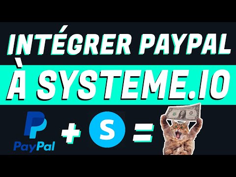 Comment intégrer Paypal à SYSTEME.IO - Formation gratuite