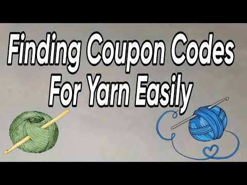 How To Find Coupon Codes And Great Savings For Yarn