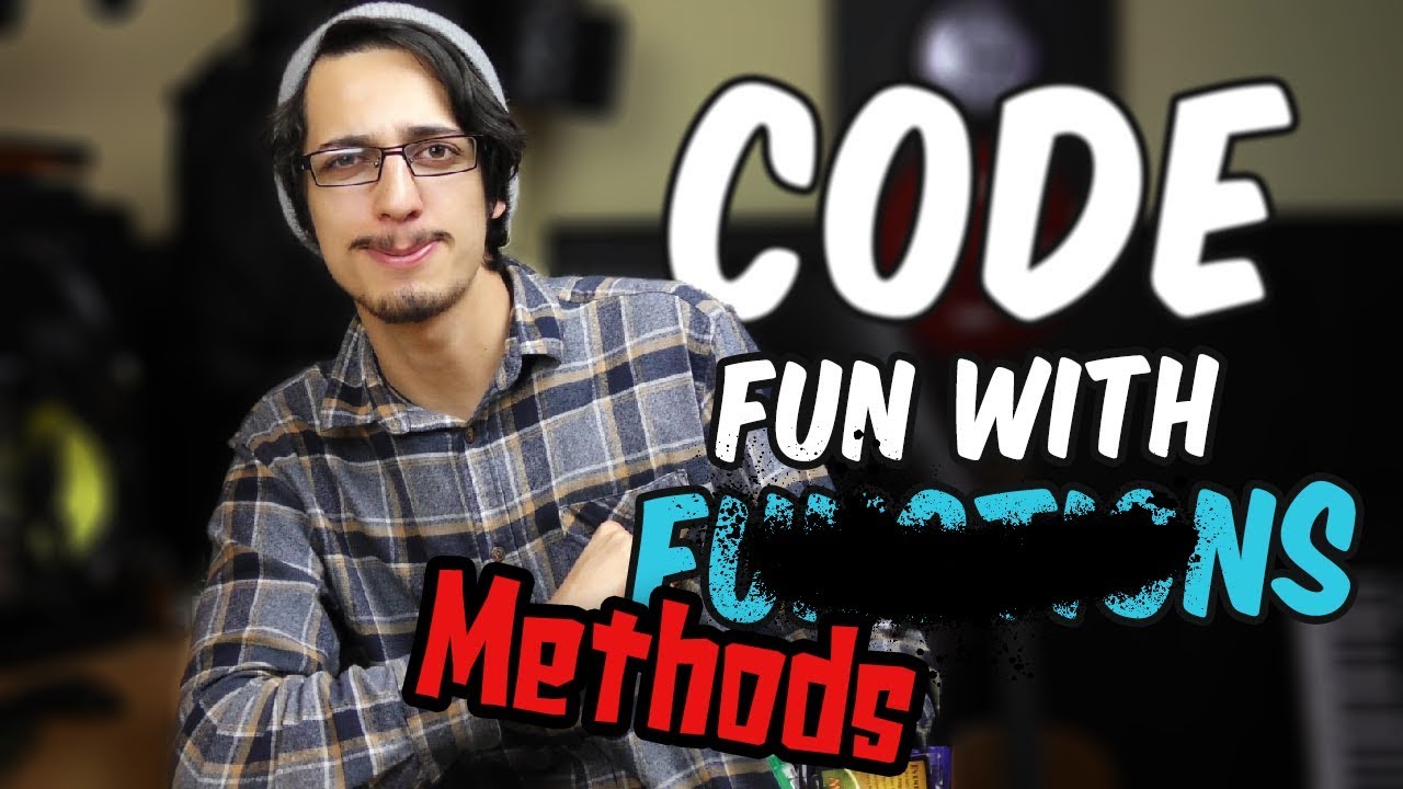 Code Explained for Noobs: Fun with Functions