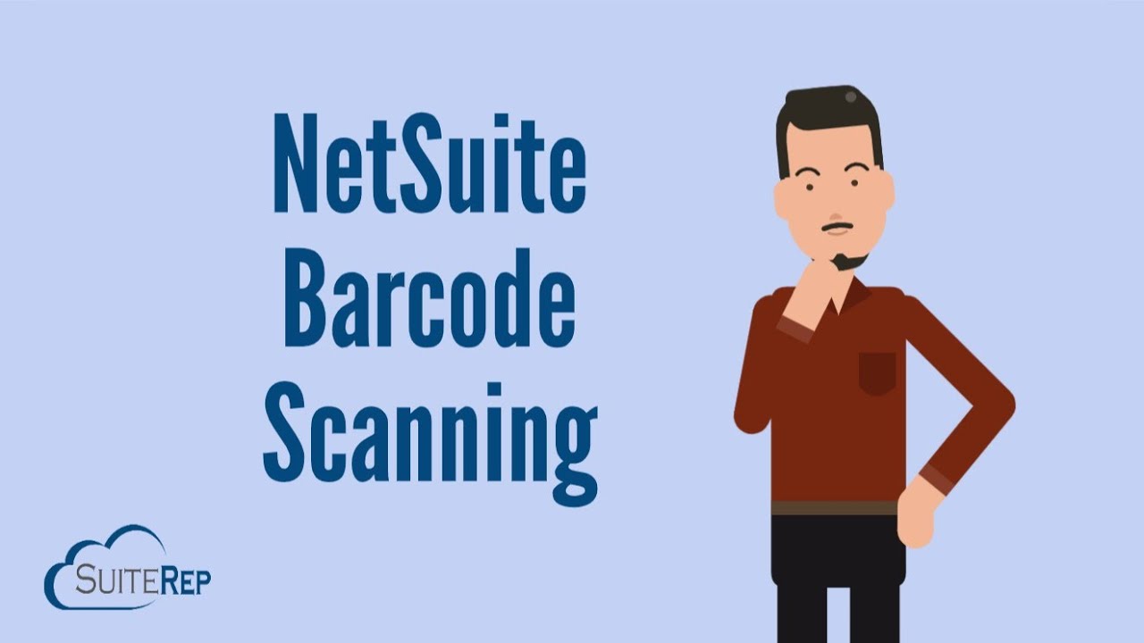 NetSuite Barcode Scanning