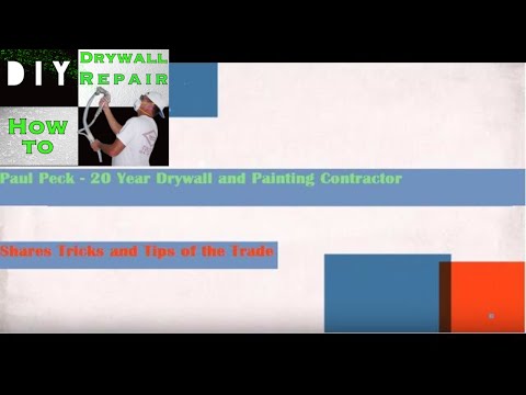 Paul Peck- Drywall and Painting Contractor shares Tricks and Tips- Subscribe