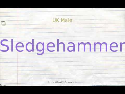 How to pronounce sledgehammer