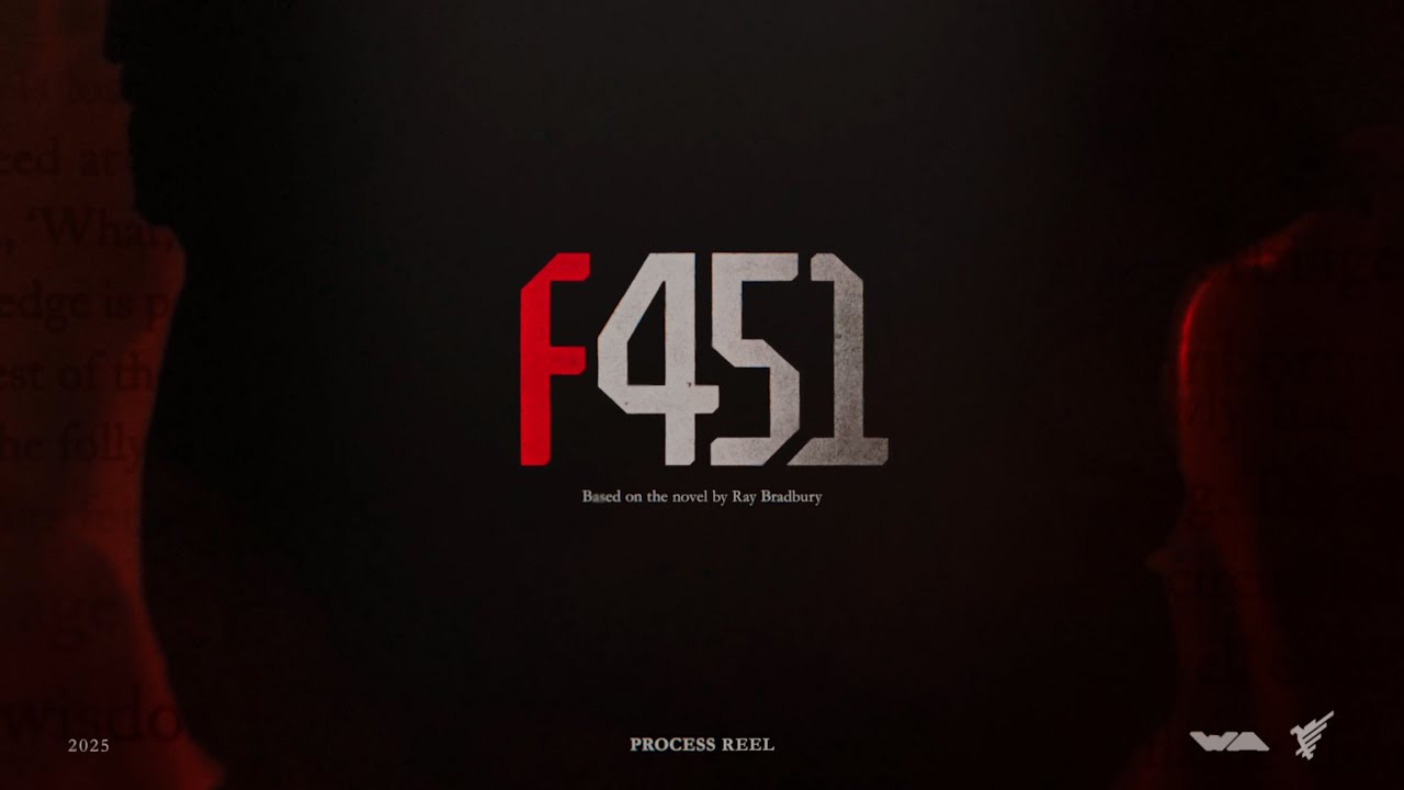 Fahrenheit 451 - Process Reel