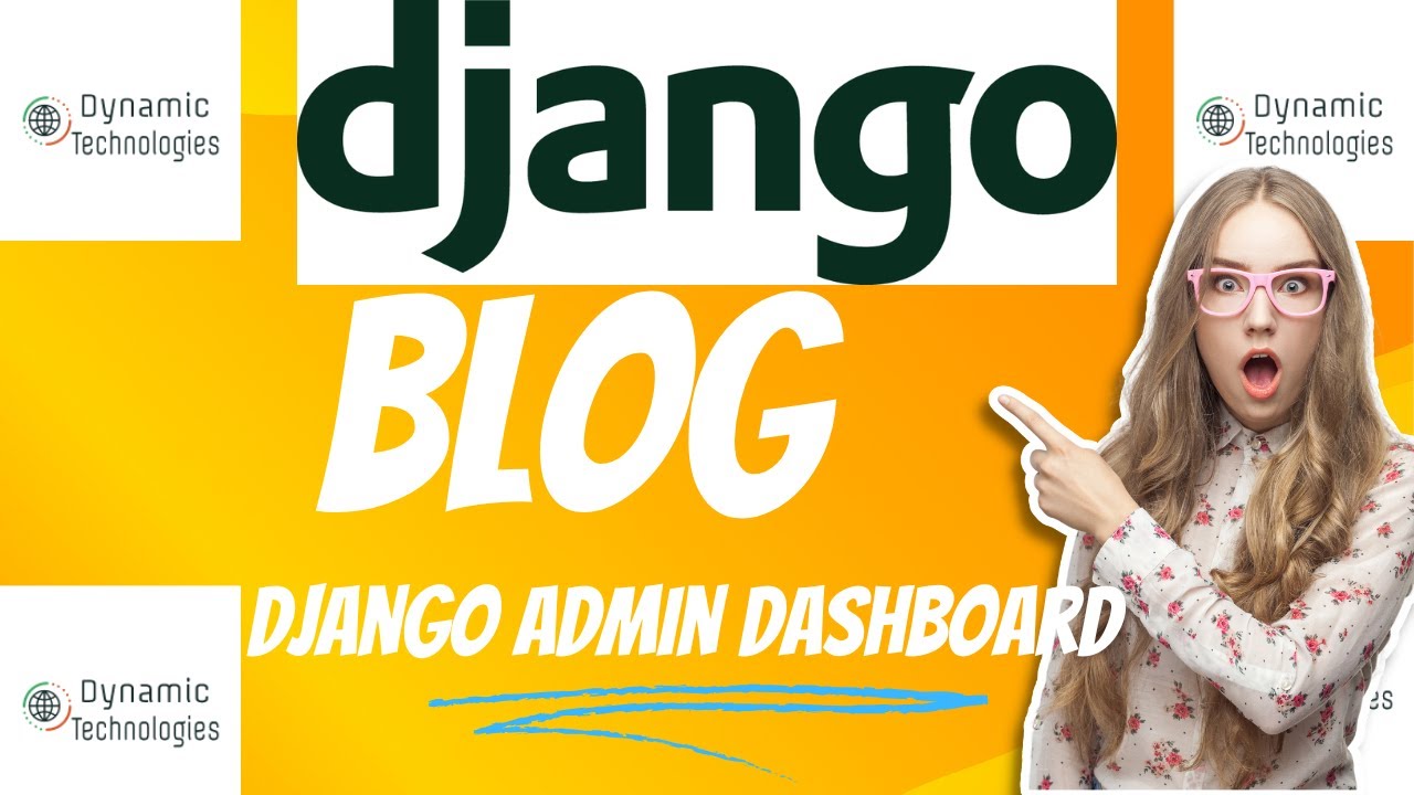 Working on Django admin dashboard || How to build a blog website using Django